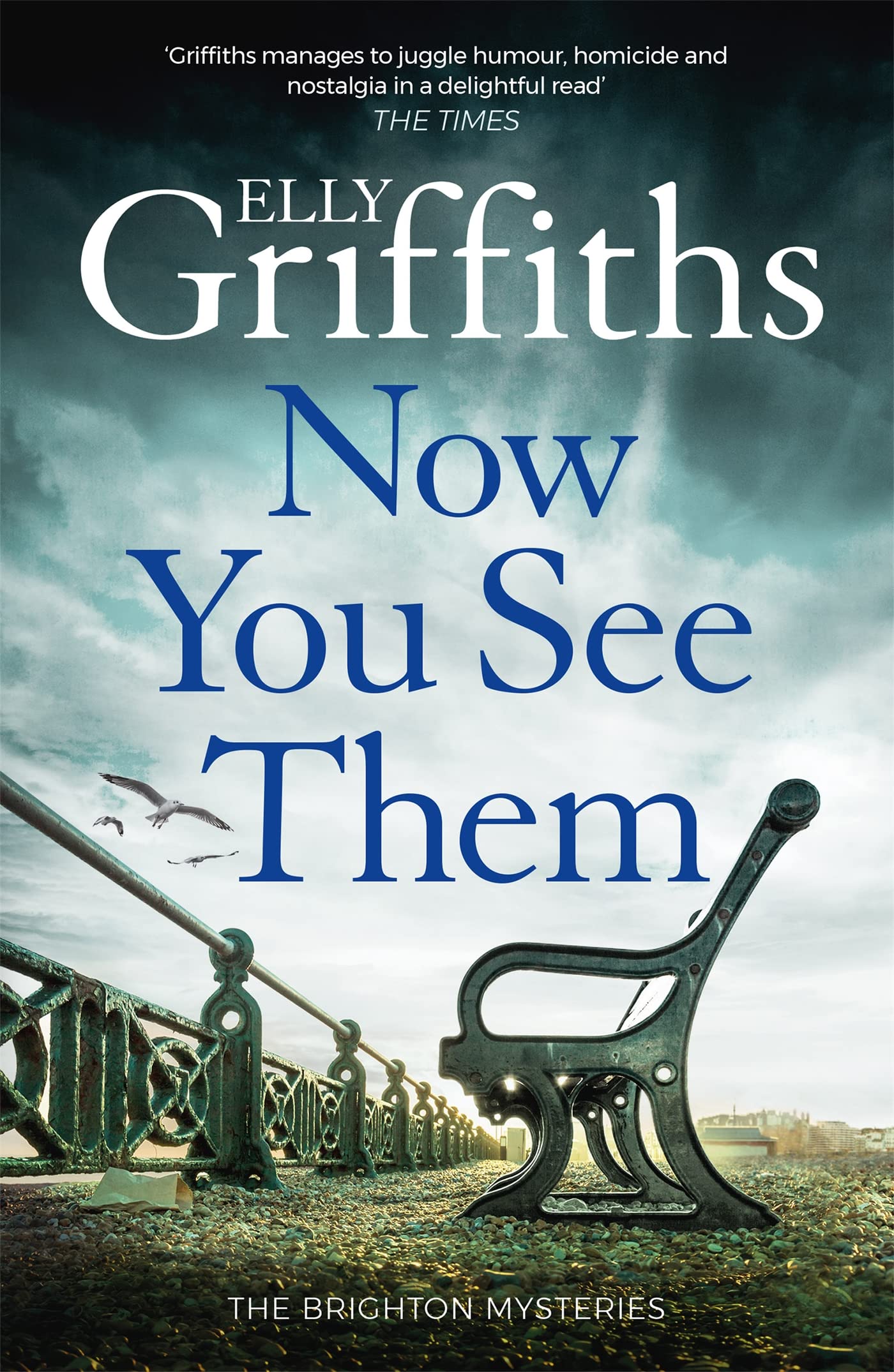 Now You See Them: The Brighton Mysteries 5: Griffiths, Elly ...
