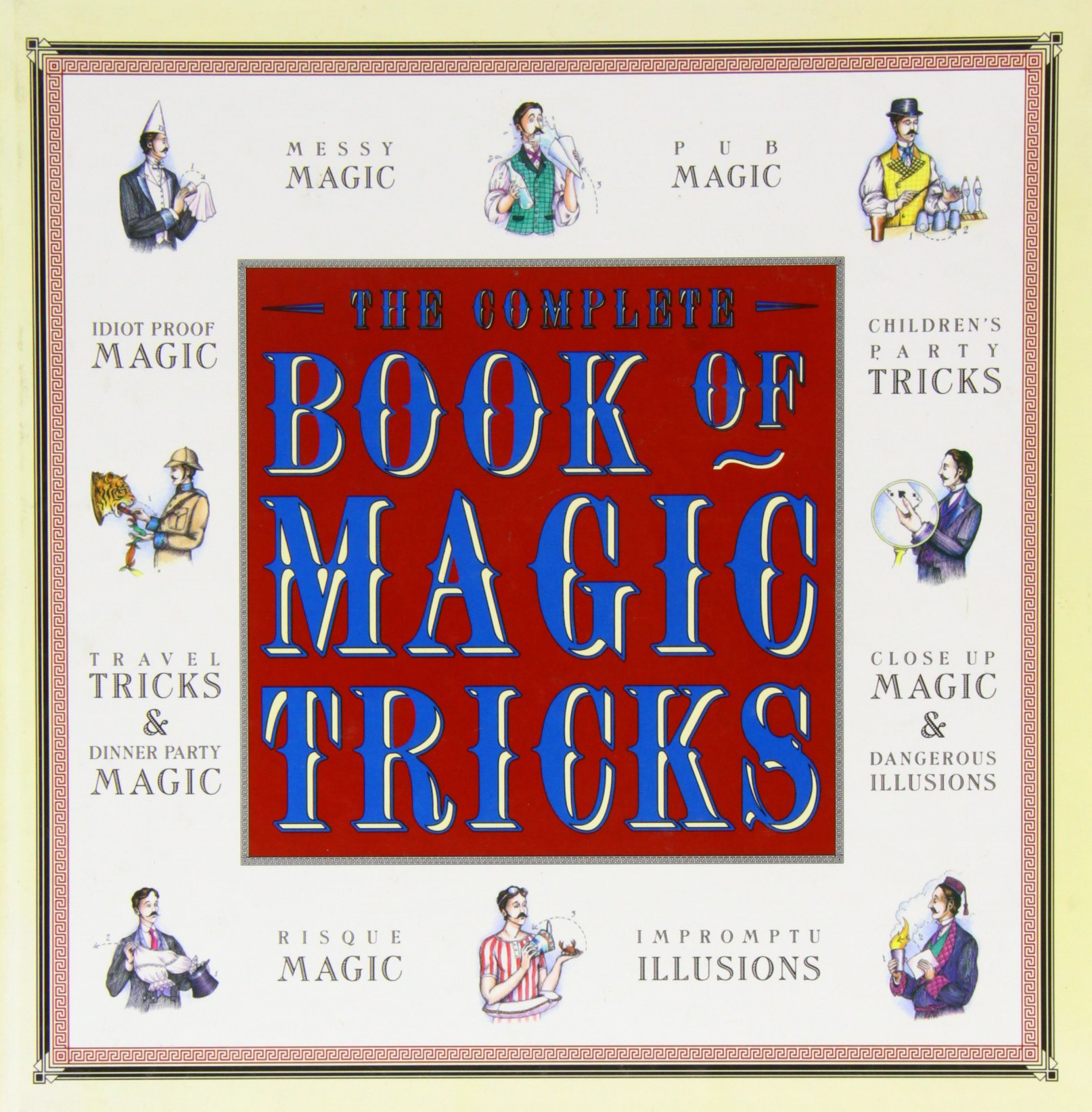 The Complete Book of Magic Tricks: Amazon.co.uk: Lynch, Jenny, Hoare ...
