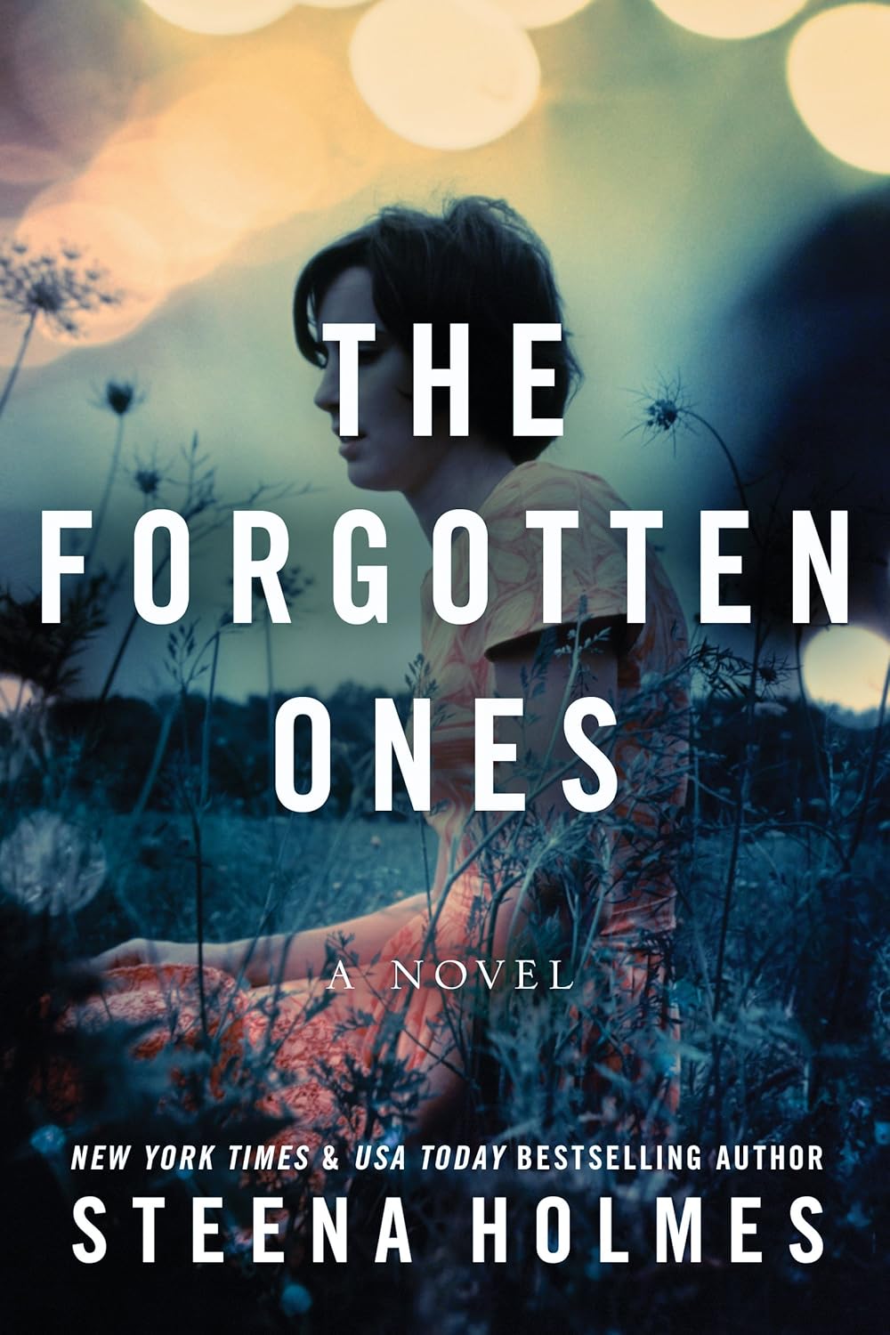 The Forgotten Ones: A Novel - Kindle edition by Holmes, Steena ...