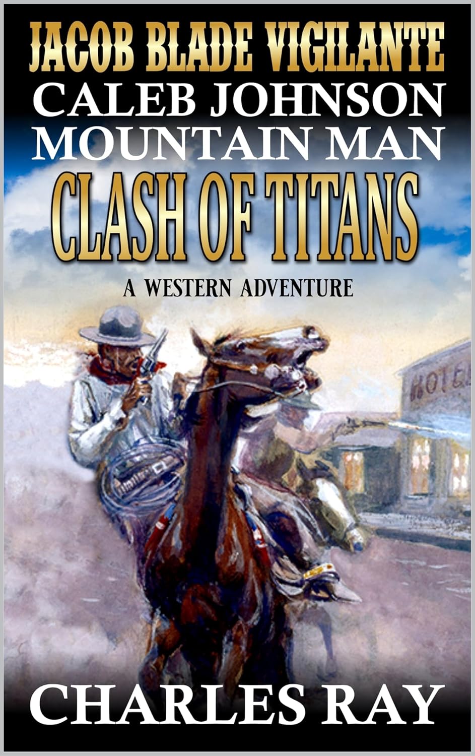 Caleb Johnson: Mountain Man And Jacob Blade: Vigilante: Clash of Titans ...