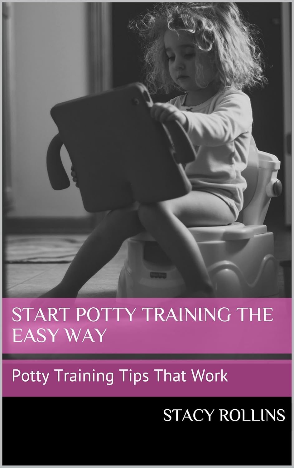 Amazon.com: Start Potty Training the Easy Way: Potty Training Tips That ...