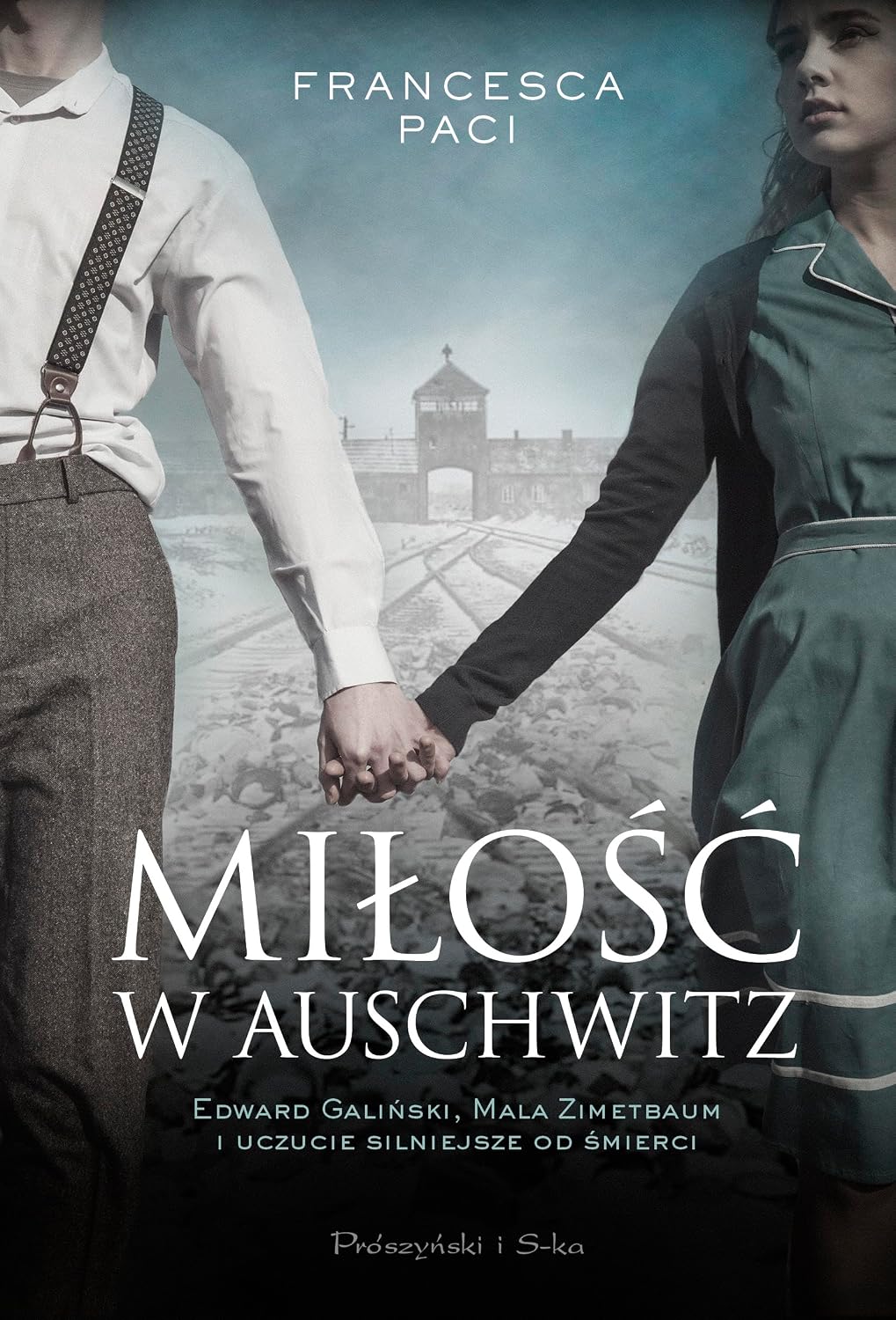 Miłość w Auschwitz: Edward Galiński i Mala Zimetbaum i uczucie ...