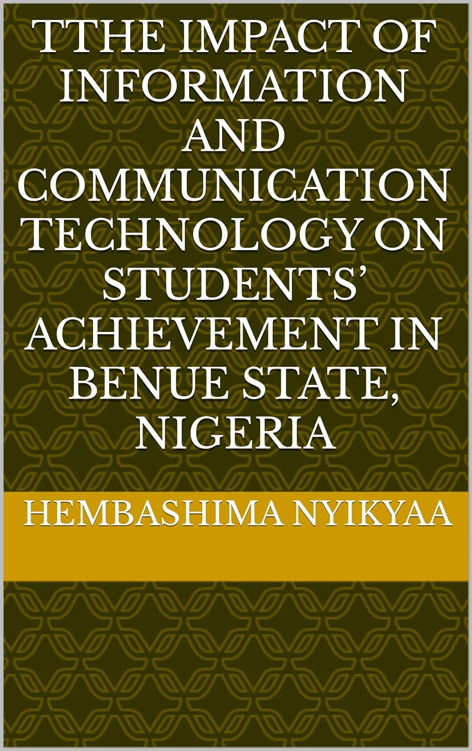 TTHE IMPACT OF INFORMATION AND COMMUNICATION TECHNOLOGY ON STUDENTS ...