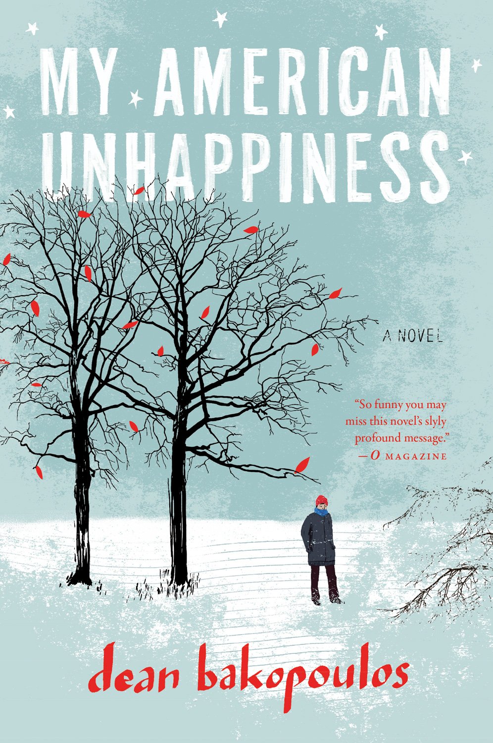 My American Unhappiness: Bakopoulos, Dean: Amazon.com: Books