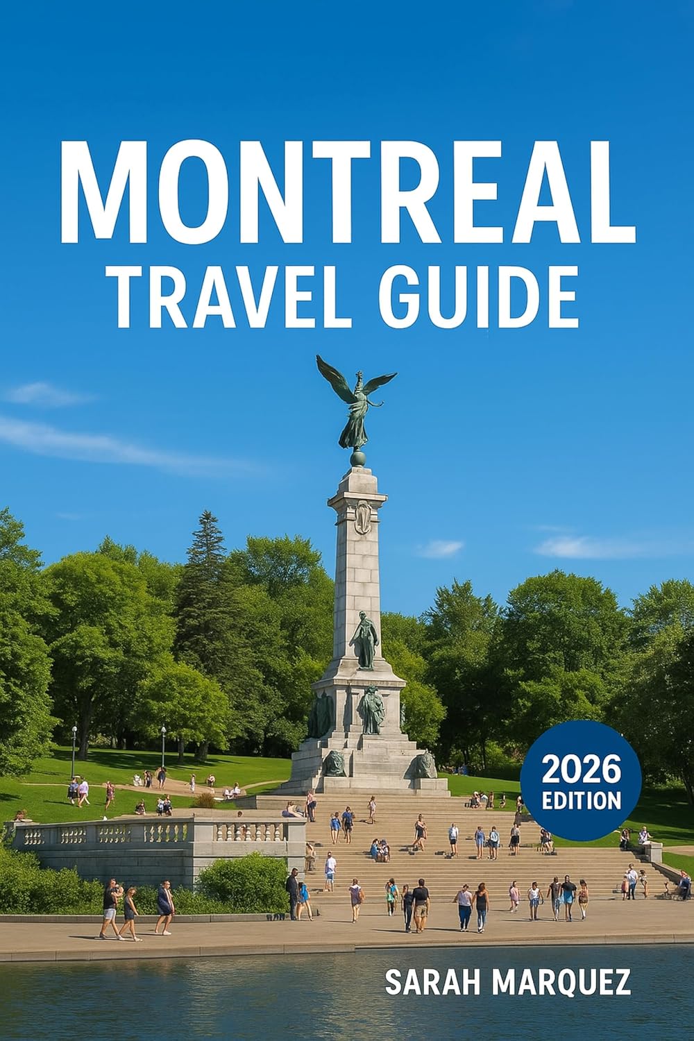 Amazon.com: Montreal Travel Guide 2026: Insider Tips on Must-See ...