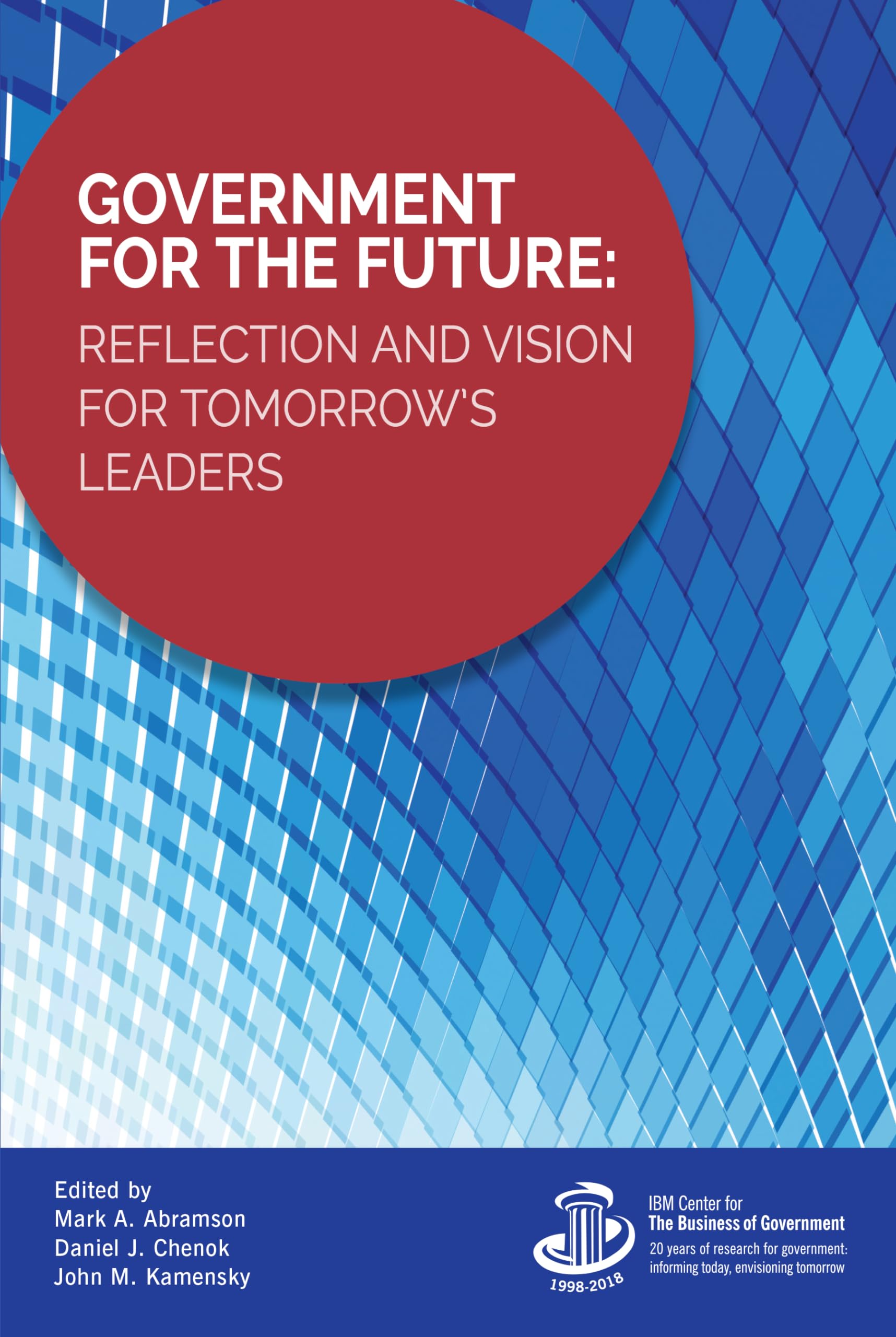 Government for the Future: Reflection and Vision for Tomorrow's Leaders ...