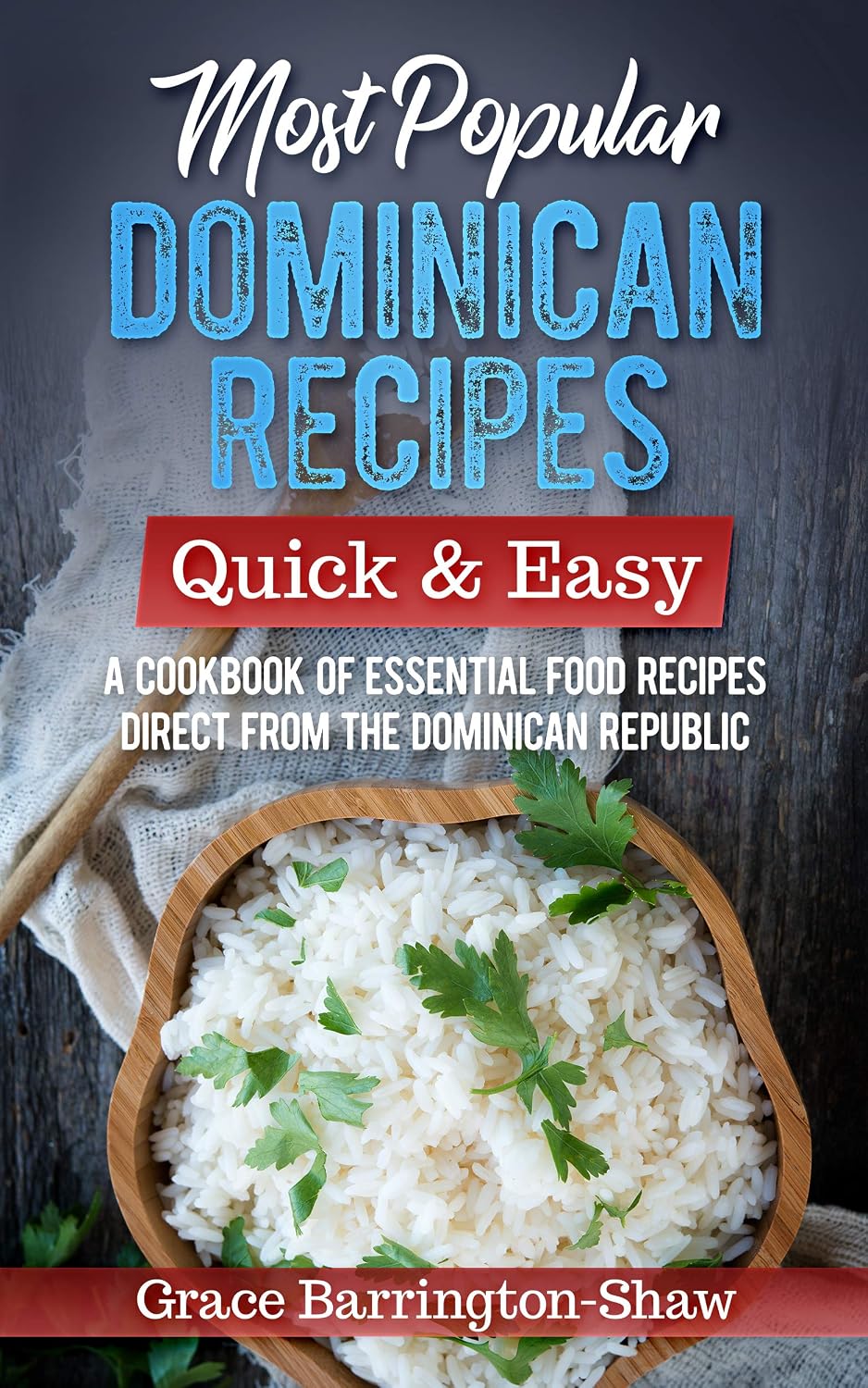 Amazon.com: Most Popular Dominican Recipes – Quick & Easy: A Cookbook ...