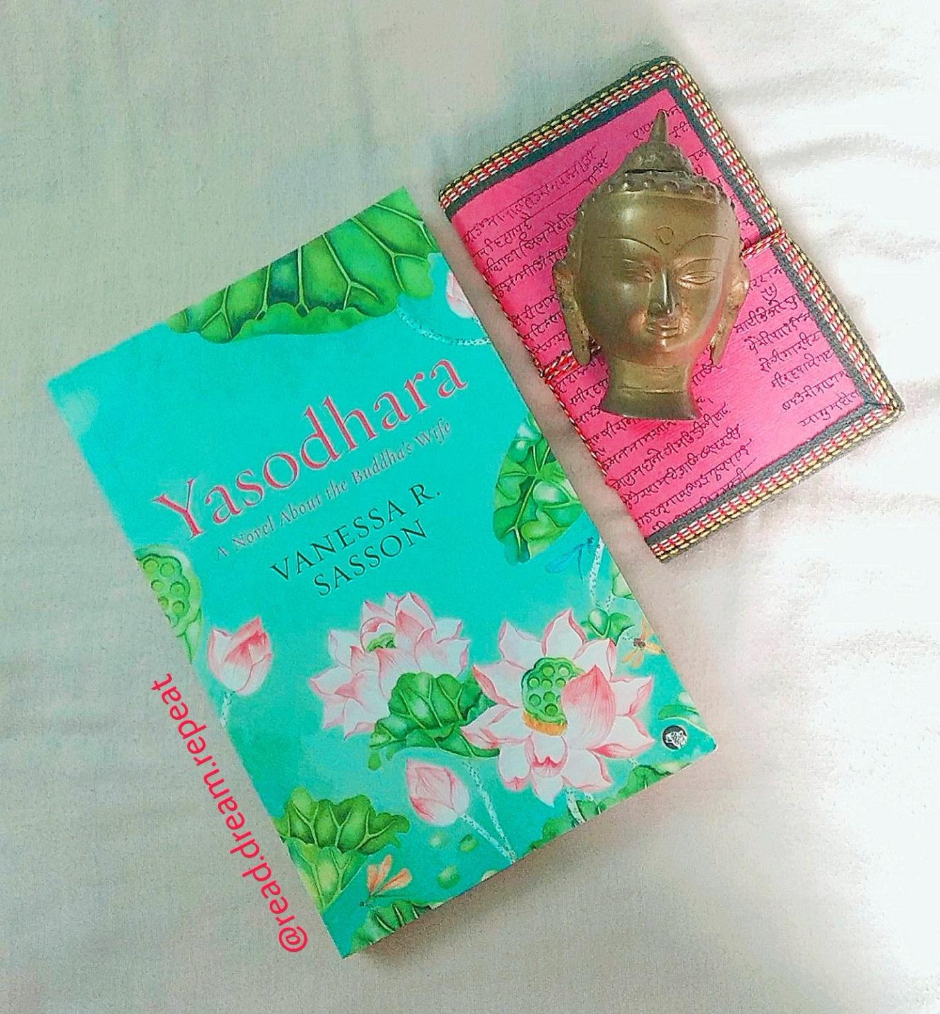 Yasodhara: A Novel About the Buddha’s Wife : Vanessa R. Sasson: Amazon ...
