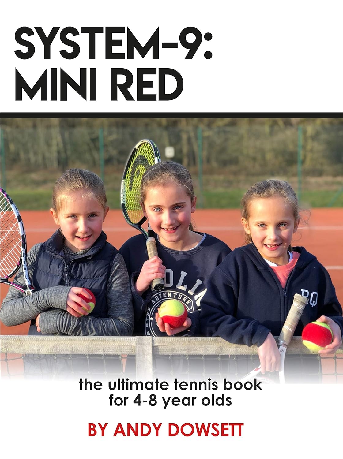 Amazon.com: SYSTEM-9: Mini Red Tennis: The ultimate tennis book for 4-8 ...