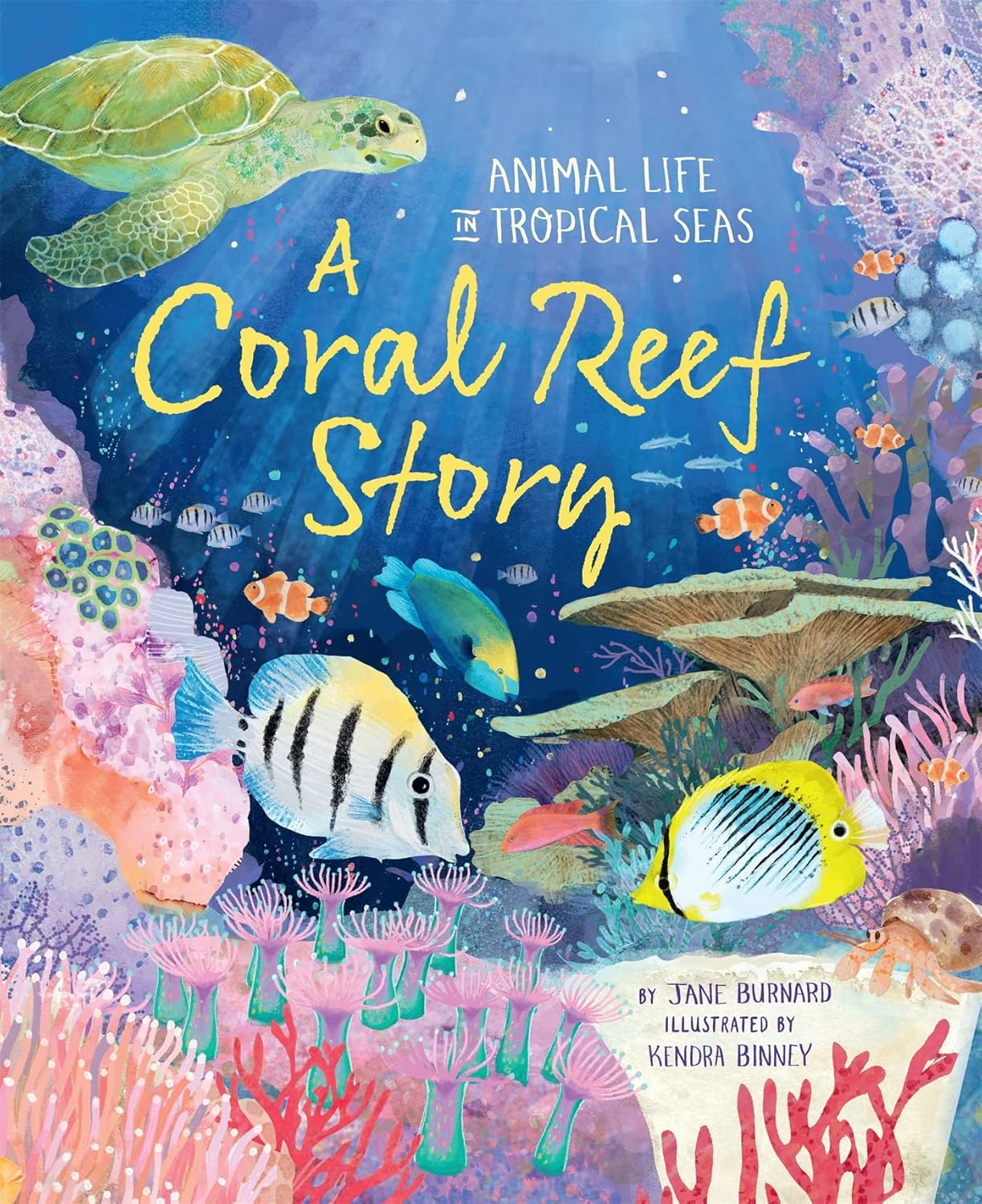 A Coral Reef Story: Animal Life in Tropical Seas (An Arctic Story ...