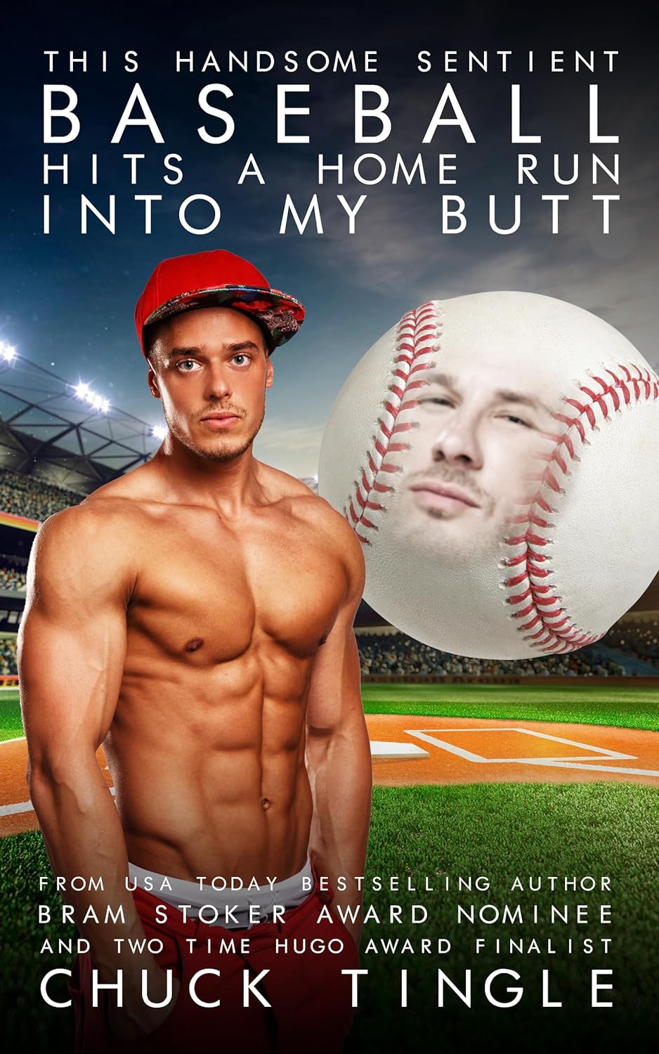 This Handsome Sentient Baseball Hits A Home Run Into My Butt eBook : Tingle, Chuck: Amazon.ca ...