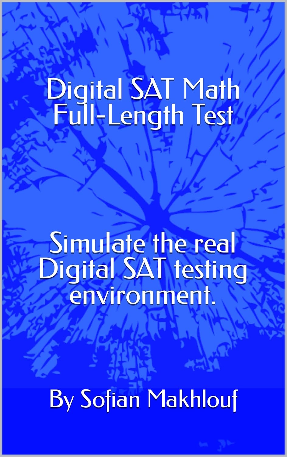 Amazon.com: Digital SAT Math Full-Length Test: Simulate the real ...