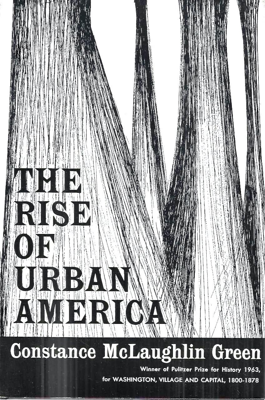 The rise of urban America: Green, Constance McLaughlin: Amazon.com: Books
