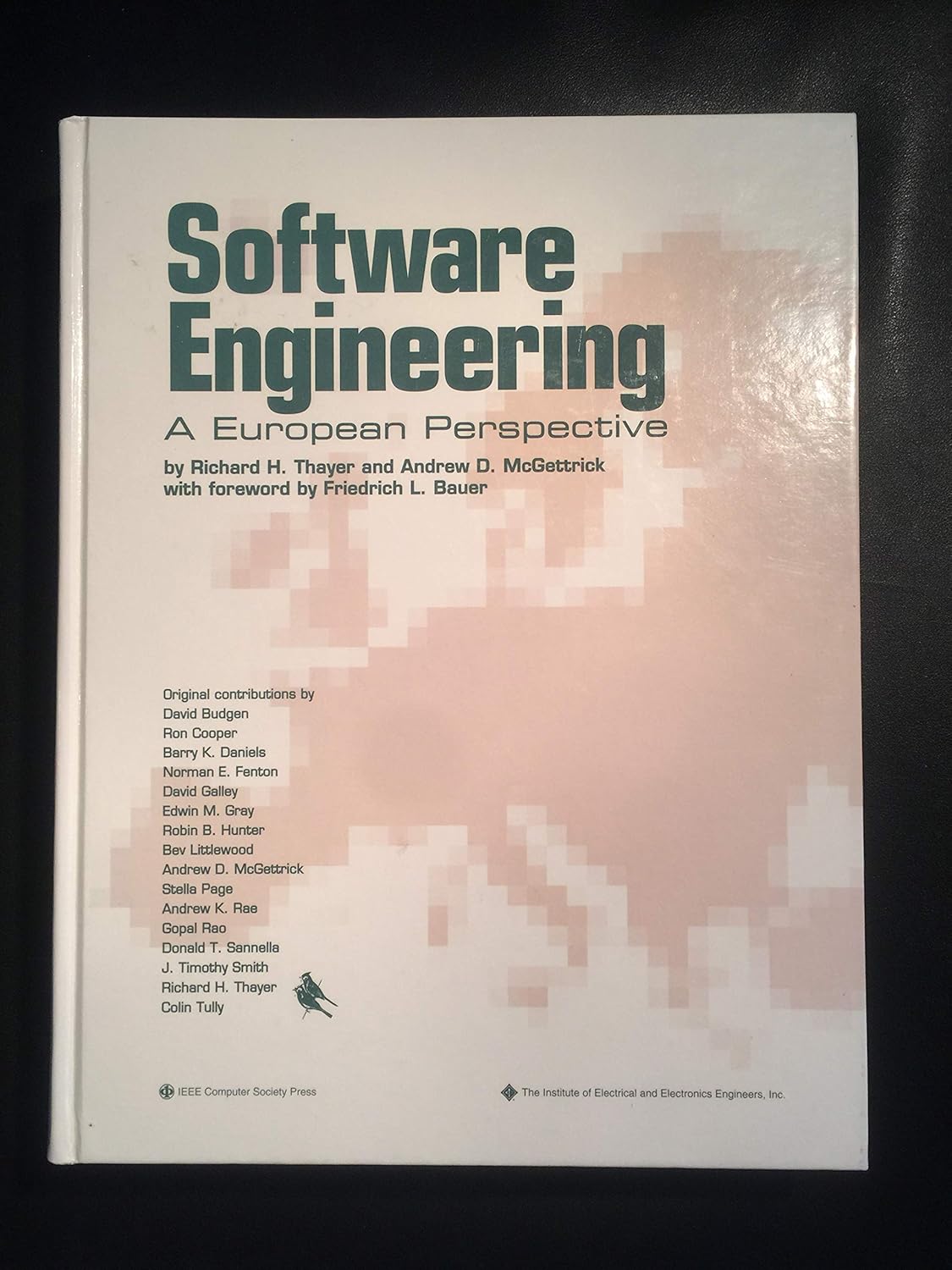 Software Engineering: A European Perspective (IEEE COMPUTER SOCIETY ...