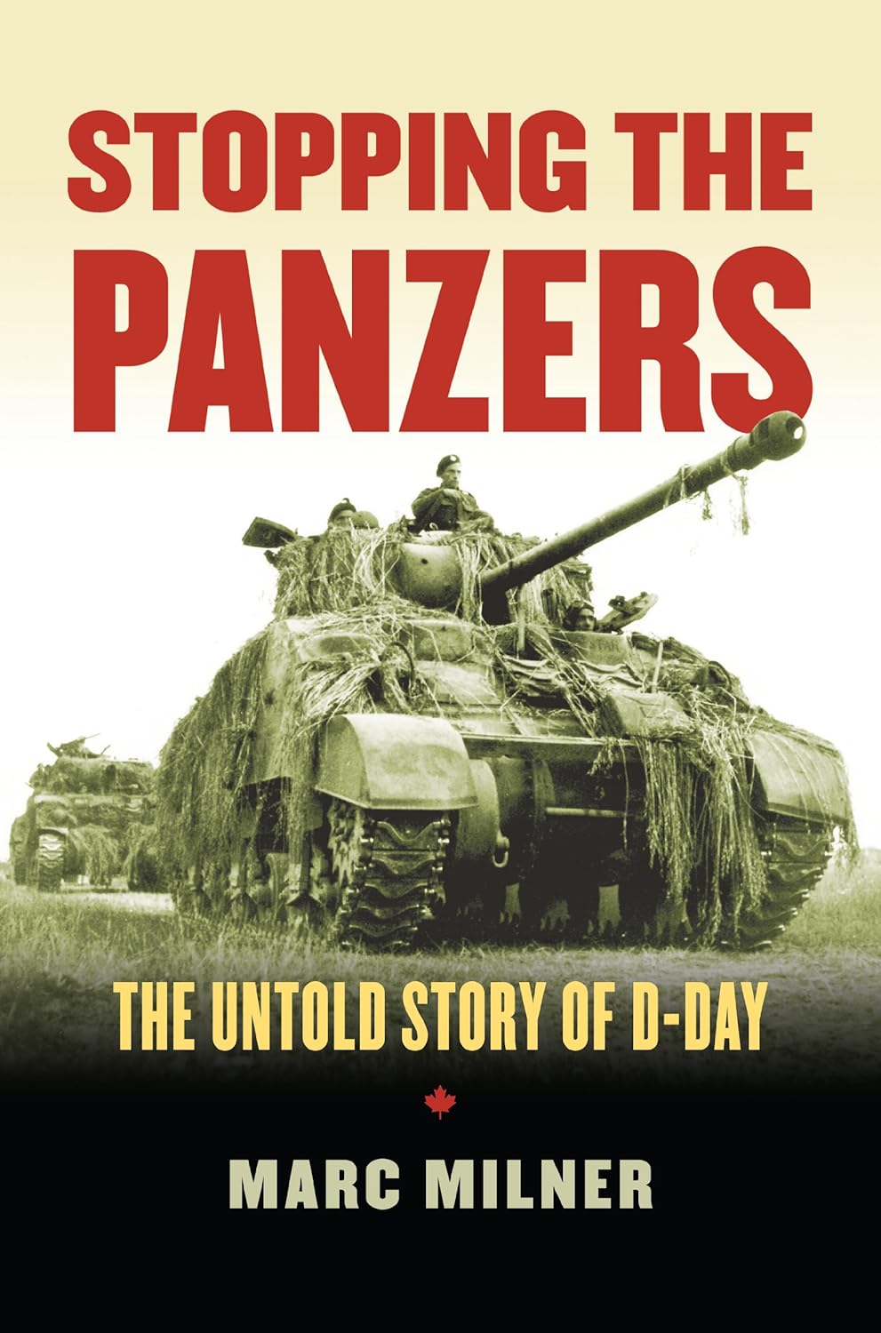 Stopping the Panzers: The Untold Story of D-Day (Modern War Studies ...
