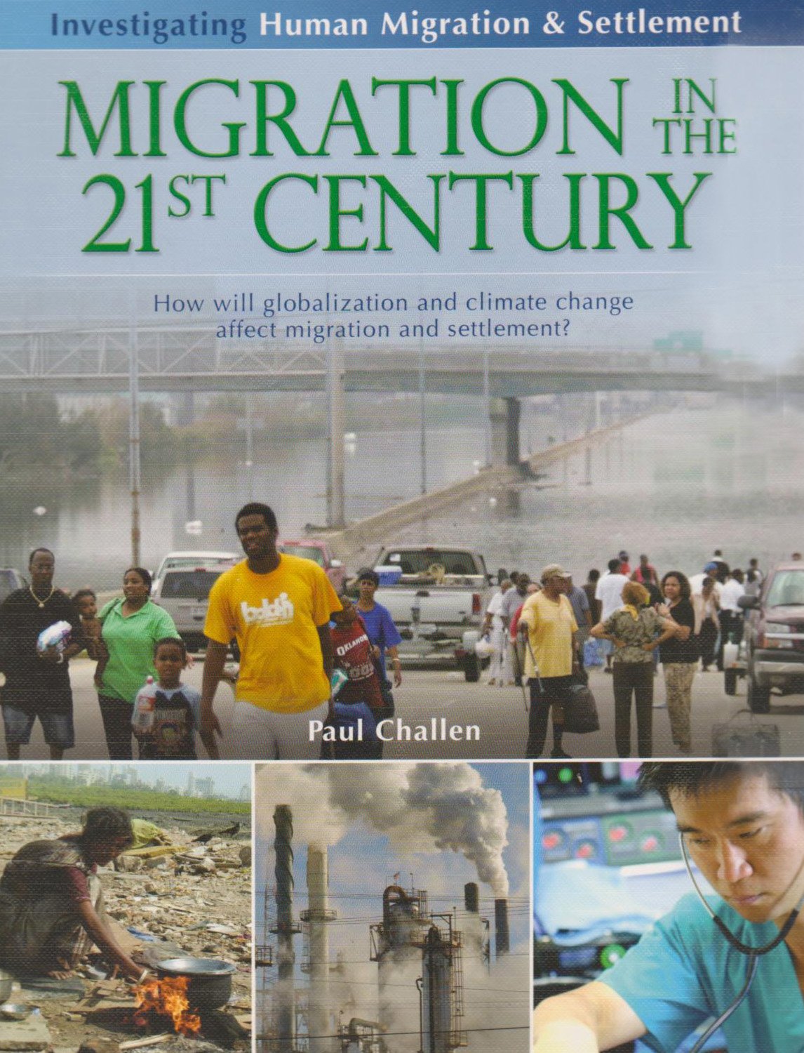 Migration in the 21st Century: How Will Globalization and Climate ...