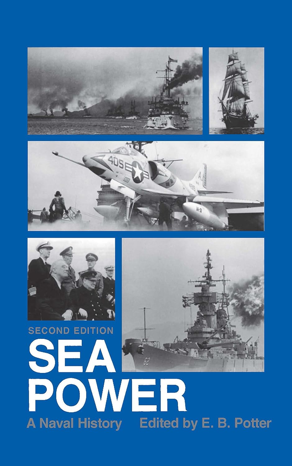 Amazon.com: Sea Power: A Naval History, Second Edition eBook : Potter ...