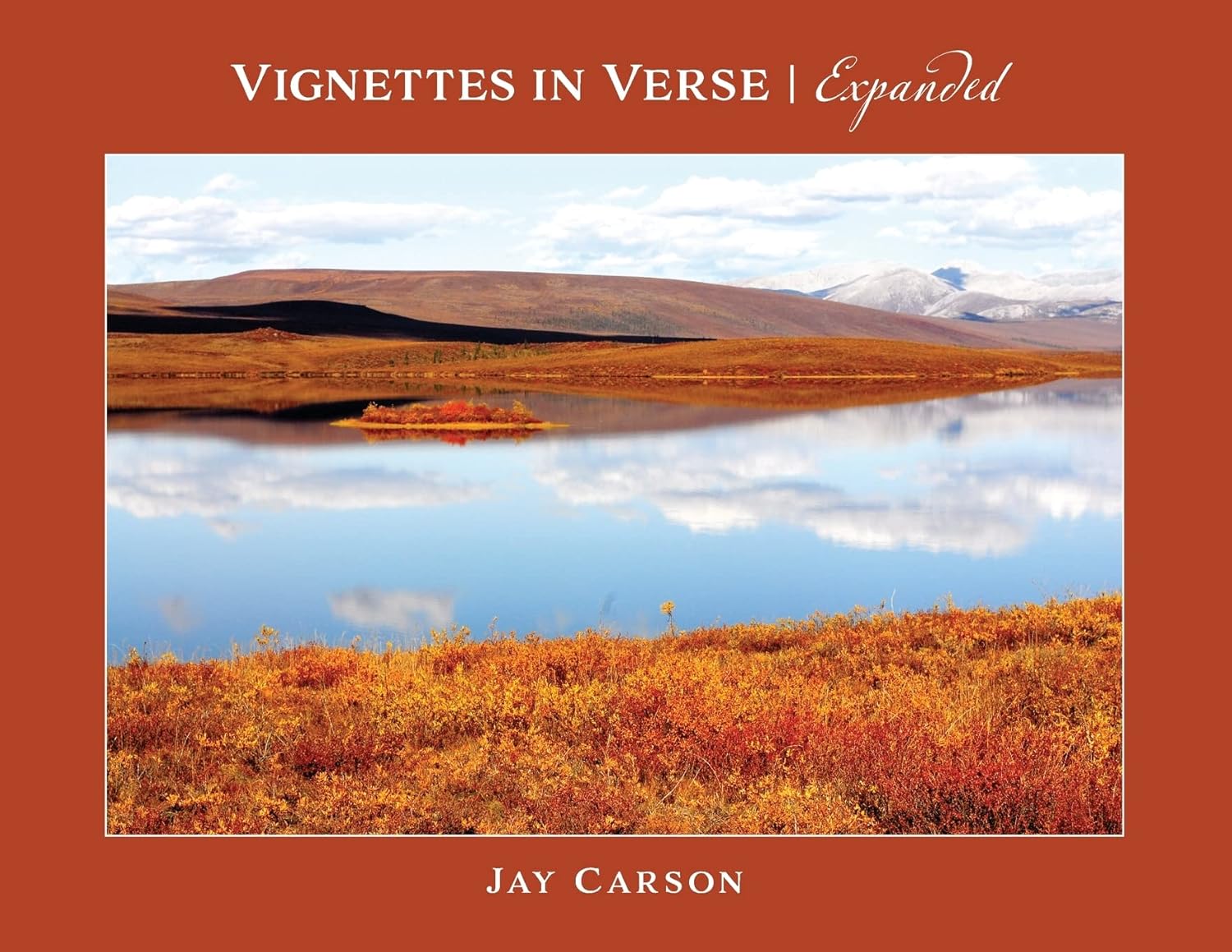 Vignettes In Verse Expanded : Carson, Jay, Chiswell, Trudy, Carson, Jay ...