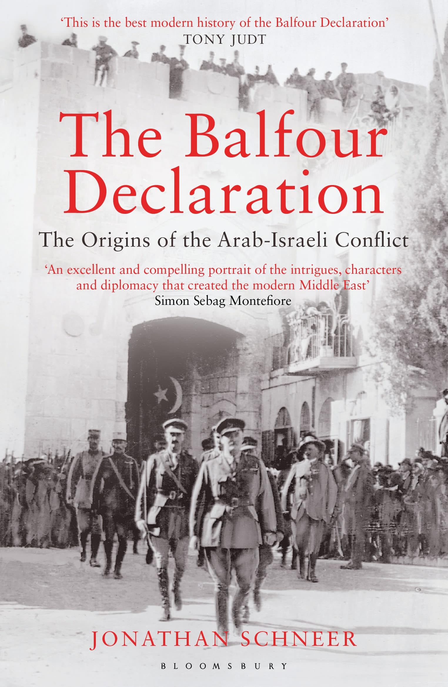 The Balfour Declaration: The Origins of the Arab-Israeli Conflict ...