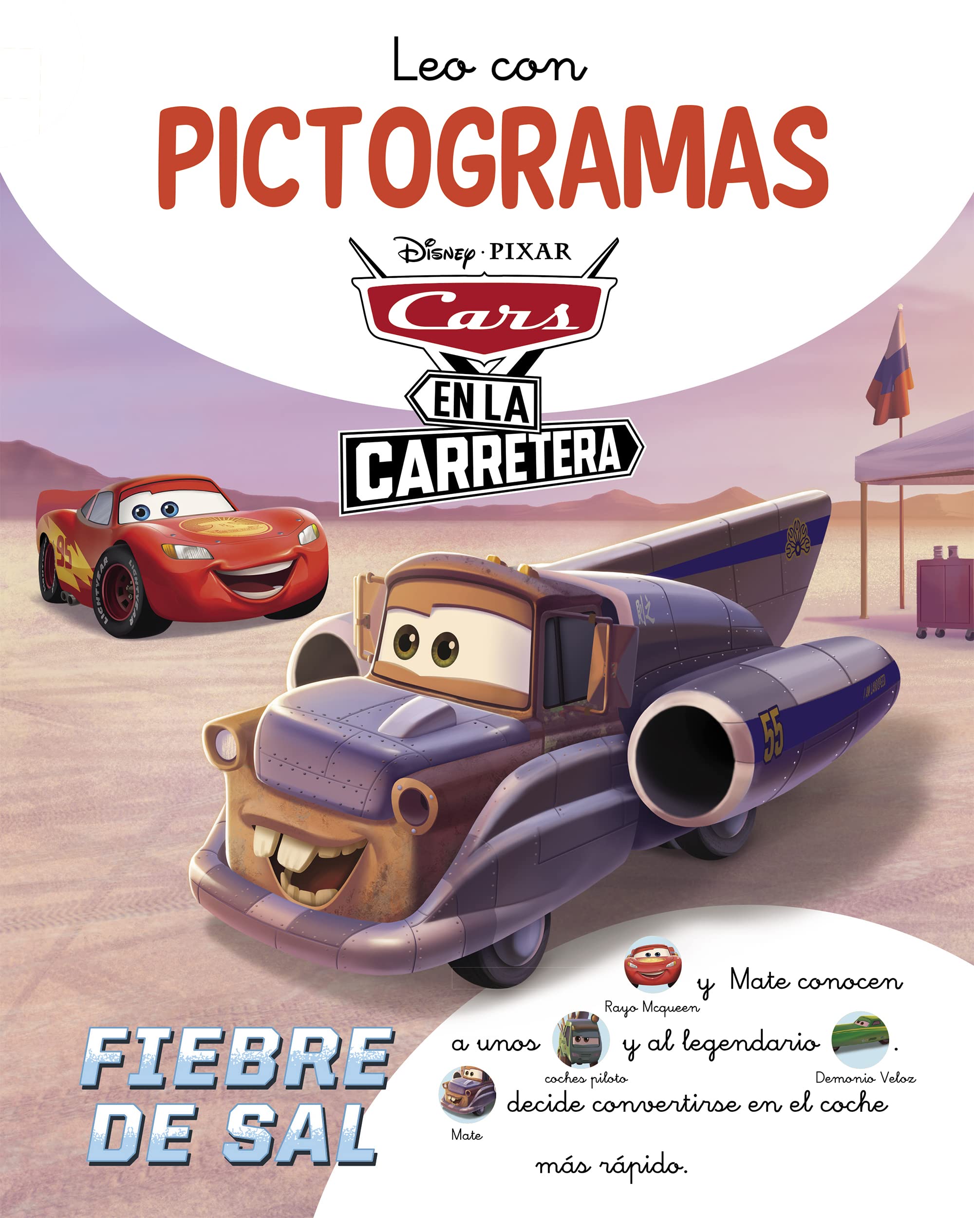 Cars en la Carretera. Leo con pictogramas. Fiebre de sal (Disney ...