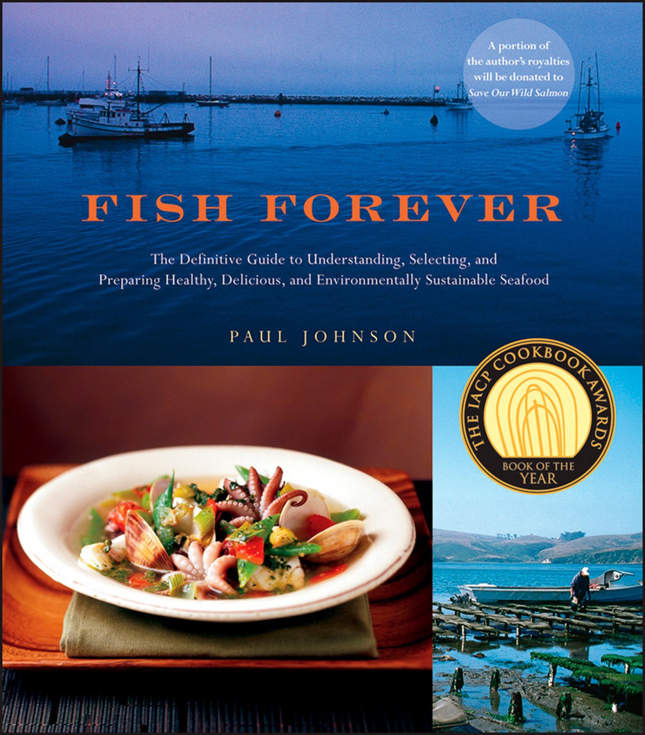Fish Forever: The Definitive Guide to Understanding, Selecting, and ...