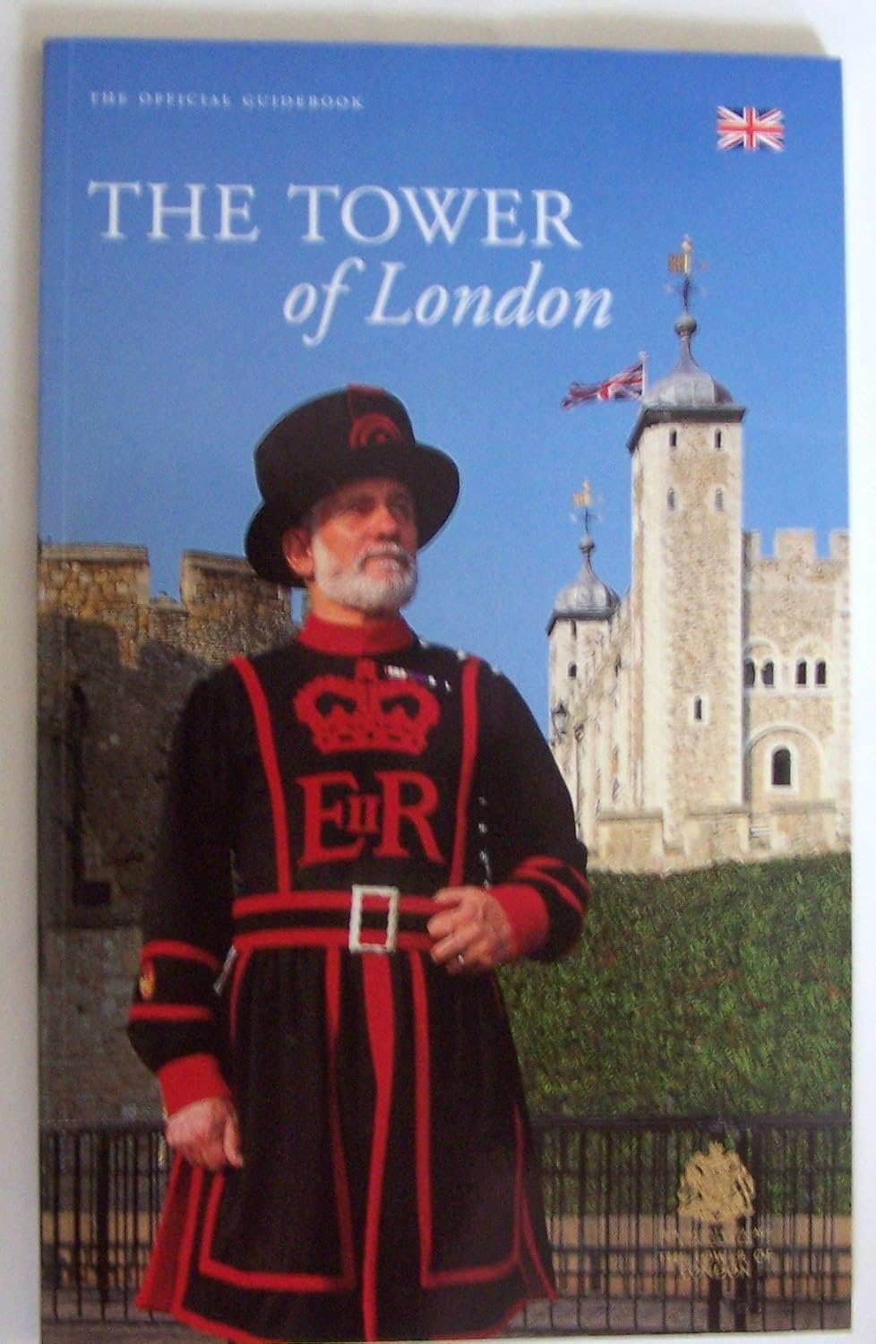 THE TOWER OF LONDON: OFFICIAL GUIDEBOOK.: No Author.: Amazon.com: Books
