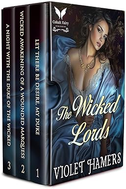 The Wicked Lords: A Steamy Regency Romance Collection eBook : Hamers, Violet: Amazon.co.uk ...