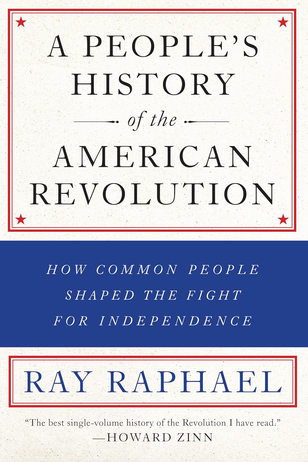 Amazon.com: A People's History of the American Revolution: How Common ...