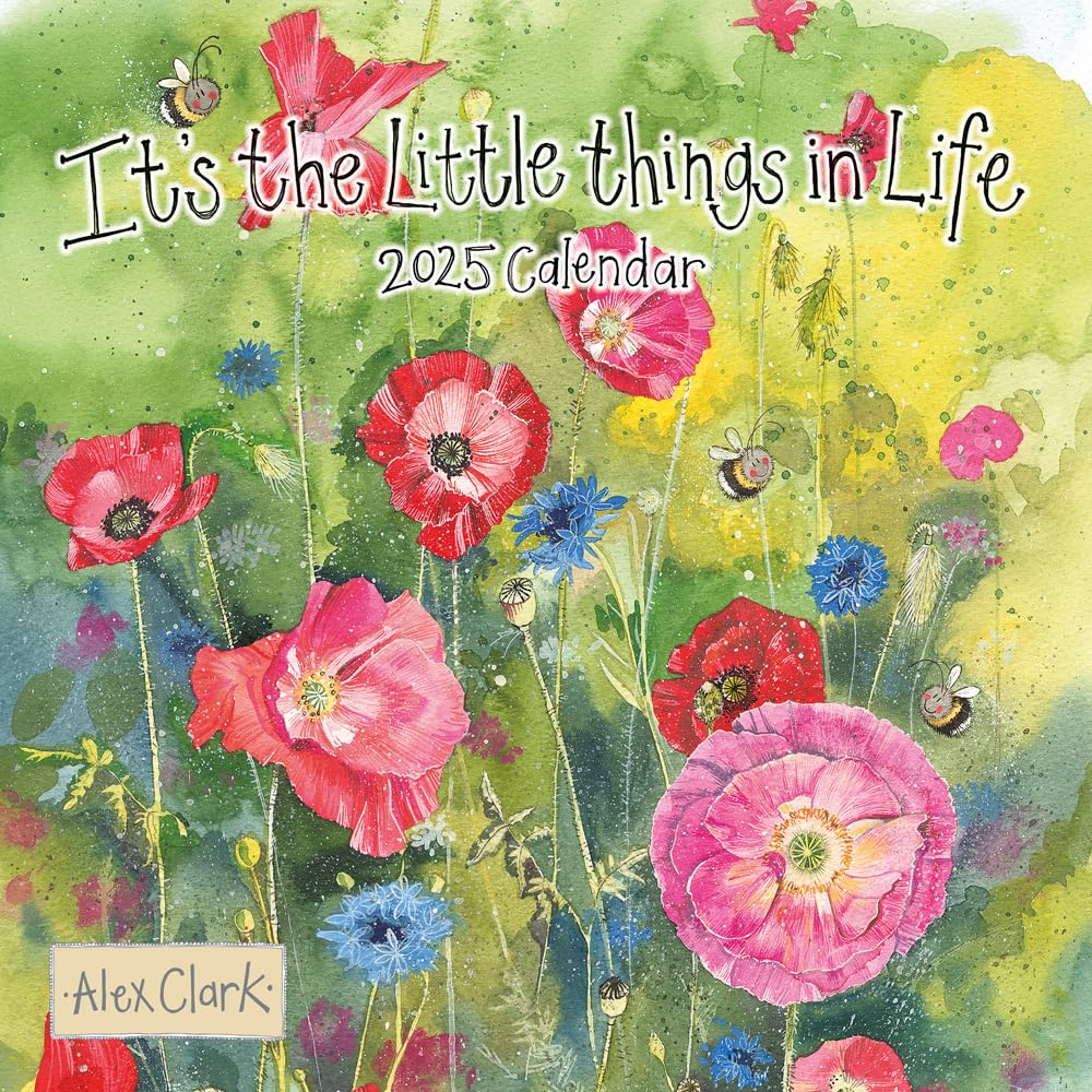 ALEX CLARK It's the Little Things in Life 2025 Calendar - Wall calendar ...