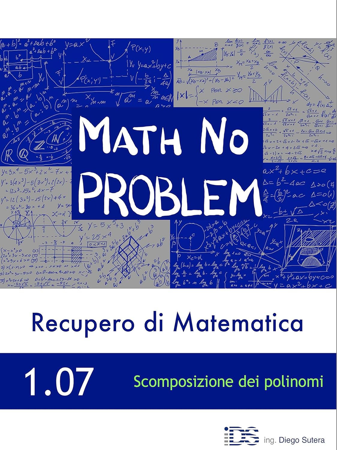 Amazon.com: Math No Problem - Scomposizione dei polinomi: Recupero di Matematica (Math No ...