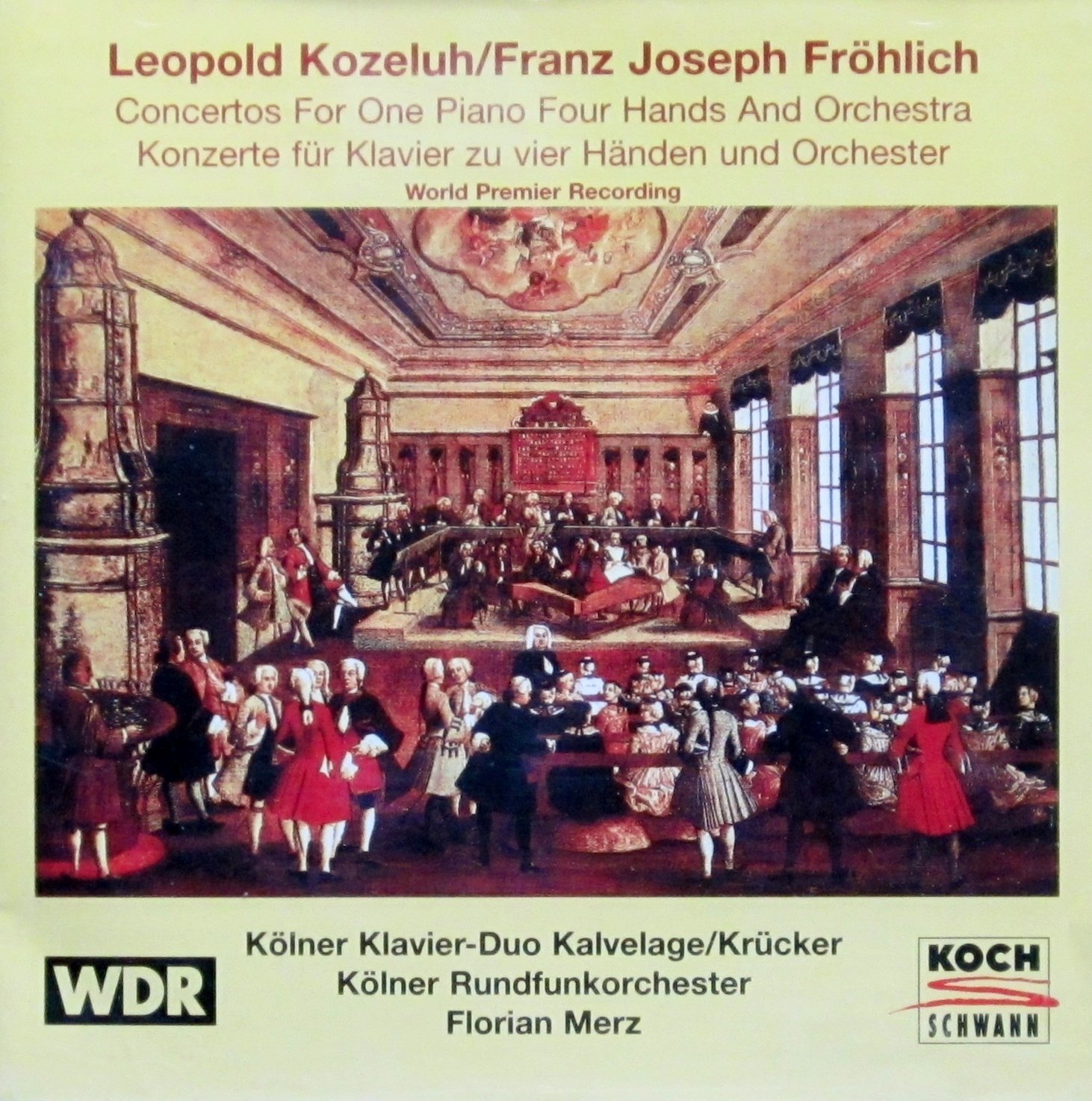 Leopold Kozeluch, Franz Joseph Frolich, Florian Merz, Kolner Rundfunkorchester, Kalvalage ...