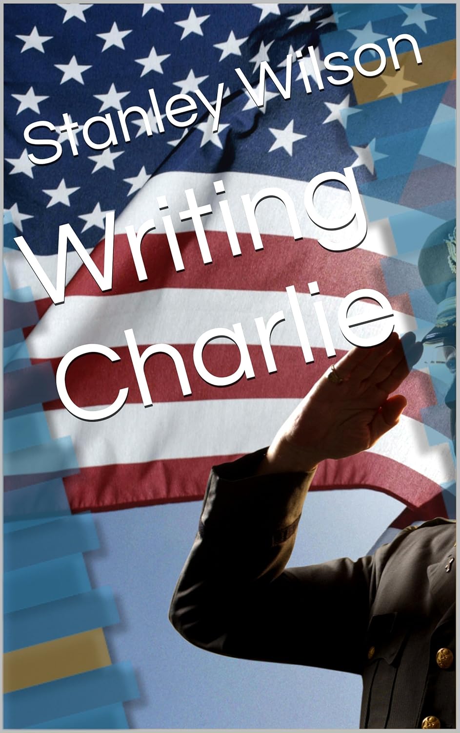 Writing Charlie - Kindle edition by Wilson, Stanley. Literature ...