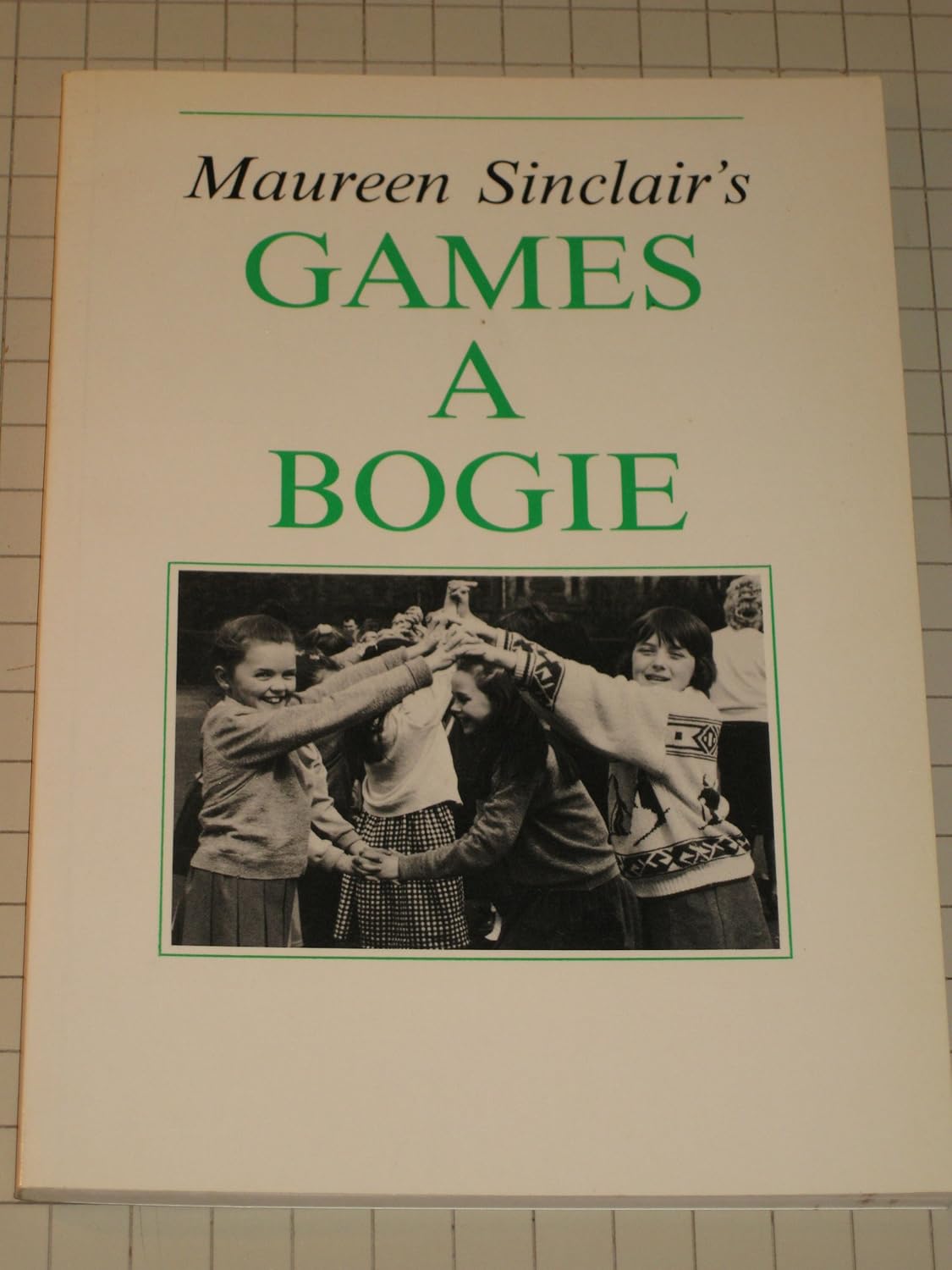 Games a Bogie: Amazon.co.uk: SINCLAIR, Maureen: 9780948963452: Books