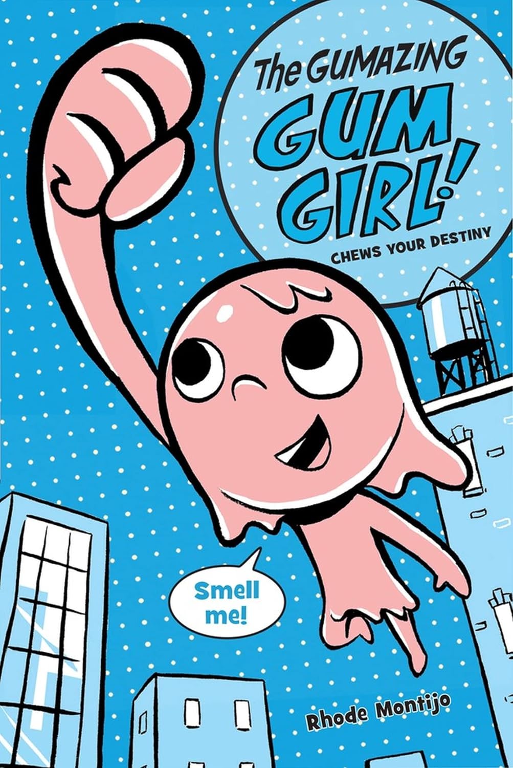 Amazon.com: The Gumazing Gum Girl! Chews Your Destiny (The Gumazing Gum ...