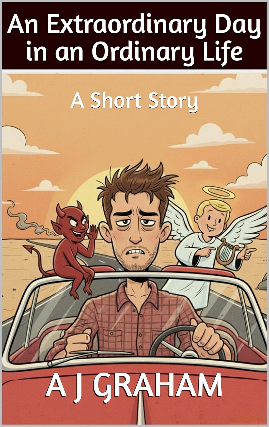 An Extraordinary Day in an Ordinary Life : A Short Story (Short Stories ...