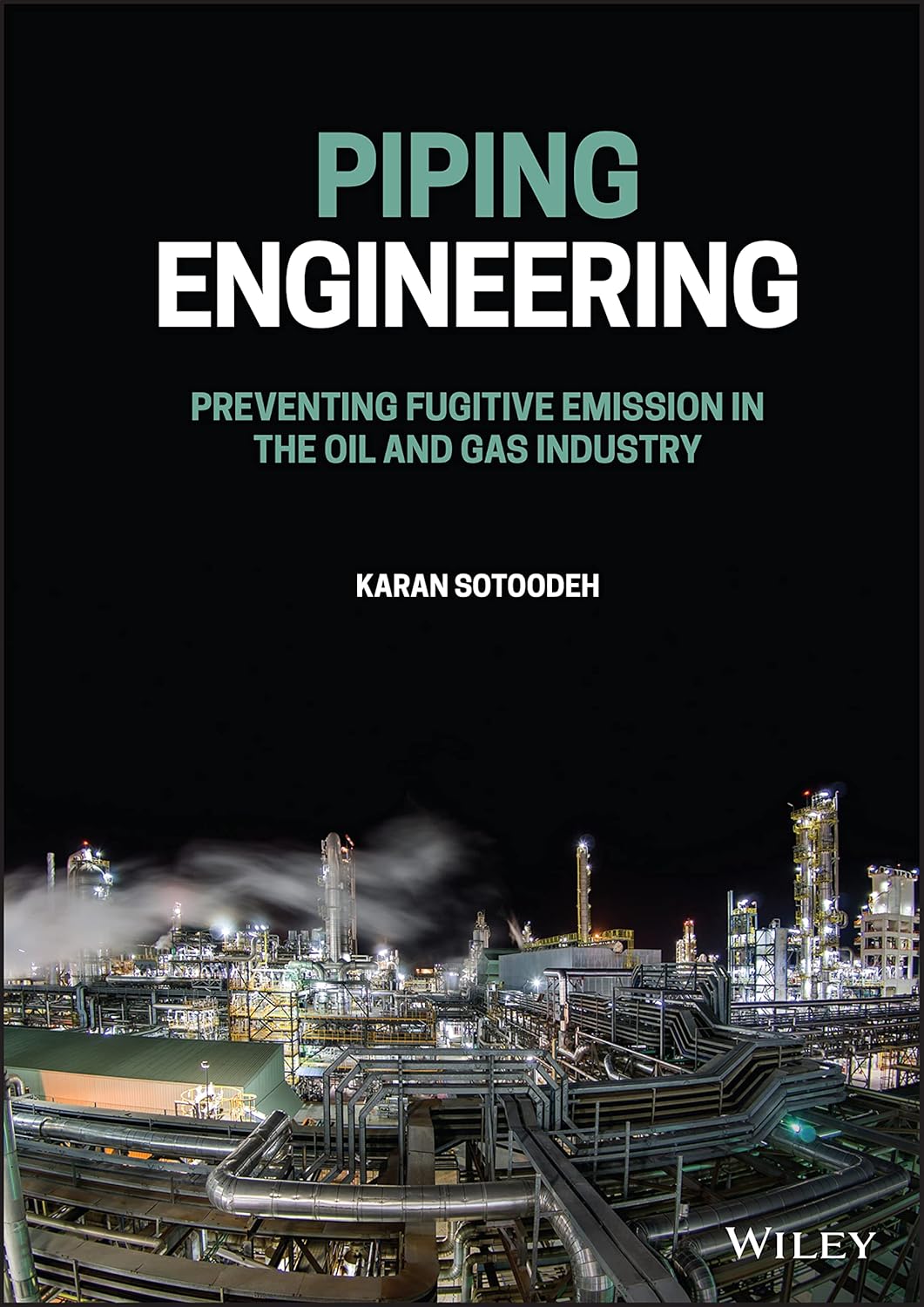 Amazon.com: Piping Engineering: Preventing Fugitive Emission in the Oil ...