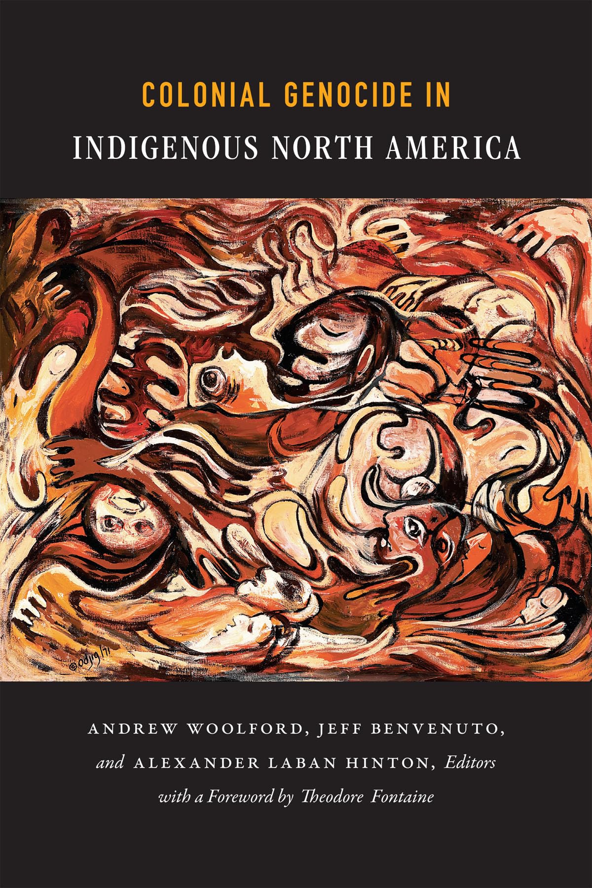 Colonial Genocide in Indigenous North America: Hinton, Alexander Laban ...