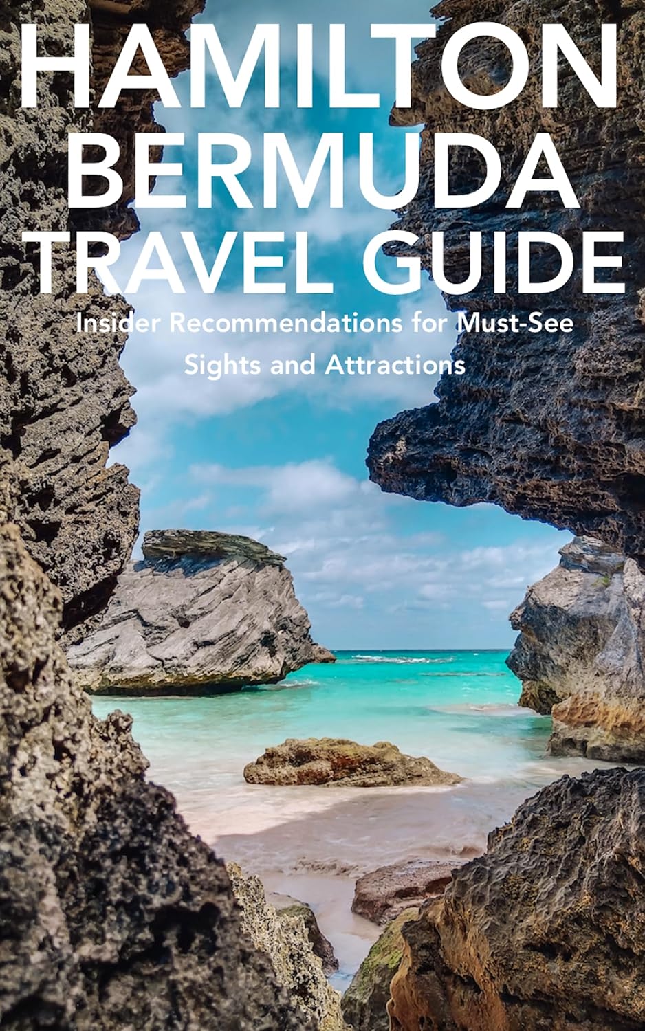 Amazon.com: Hamilton, Bermuda Travel Guide: Insider Recommendations for ...