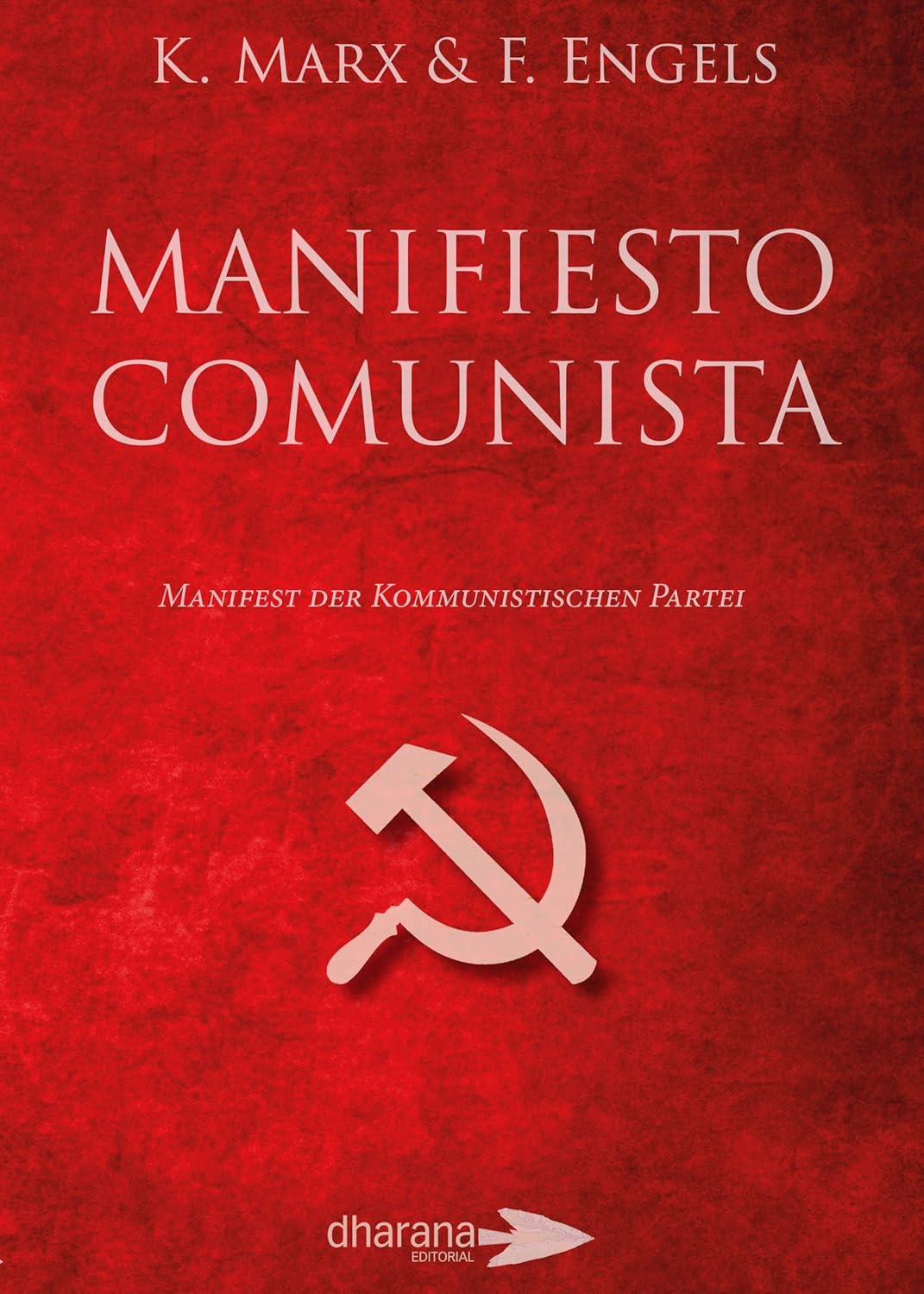 El Manifiesto Comunista (Nueva Edición) : Marx & Engels, Editorial ...