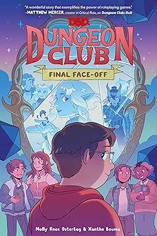 Dungeons & Dragons: Dungeon Club: Final Face-off: A Graphic Novel ...