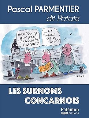 Amazon.fr - Les surnoms concarnois - Parmentier, Pascal - Livres