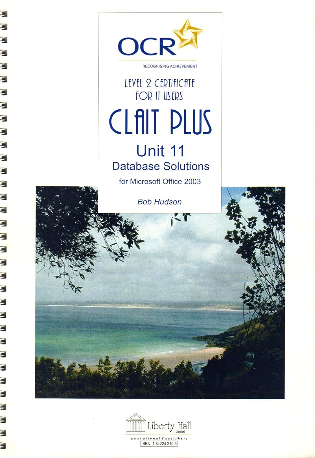 OCR Level 2 Certificate for IT Users (clait Plus) Unit 11 Database Solutions Microsoft Office ...