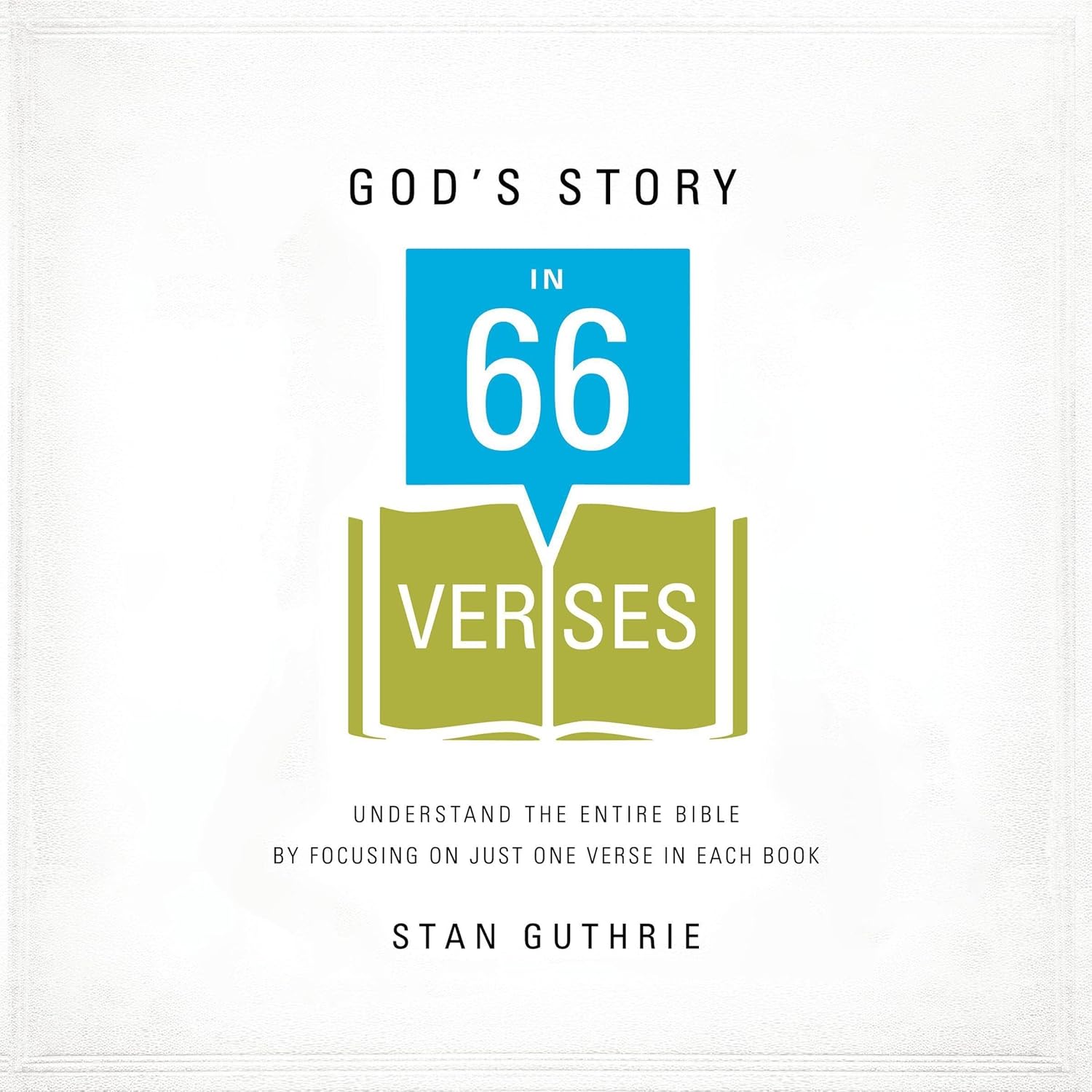 Amazon.com: God's Story in 66 Verses: Understand the Entire Bible by ...