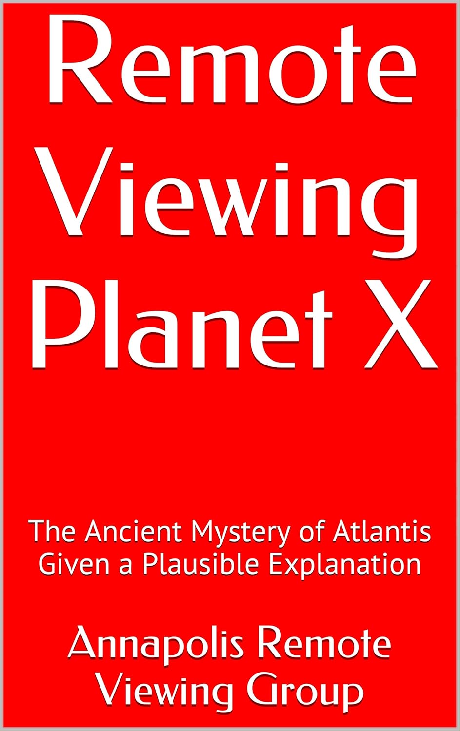 Remote Viewing Planet X - Kindle edition by Annapolis Remote Viewing ...