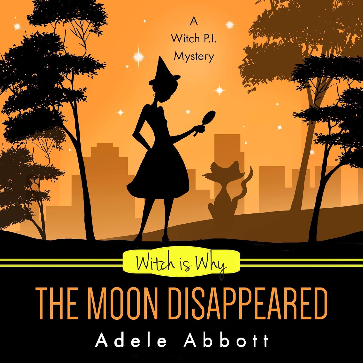Amazon.com: Witch Is Why the Moon Disappeared: A Witch P.I. Mystery ...