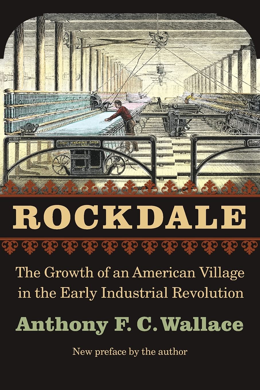 Rockdale: The Growth of an American Village in the Early Industrial ...