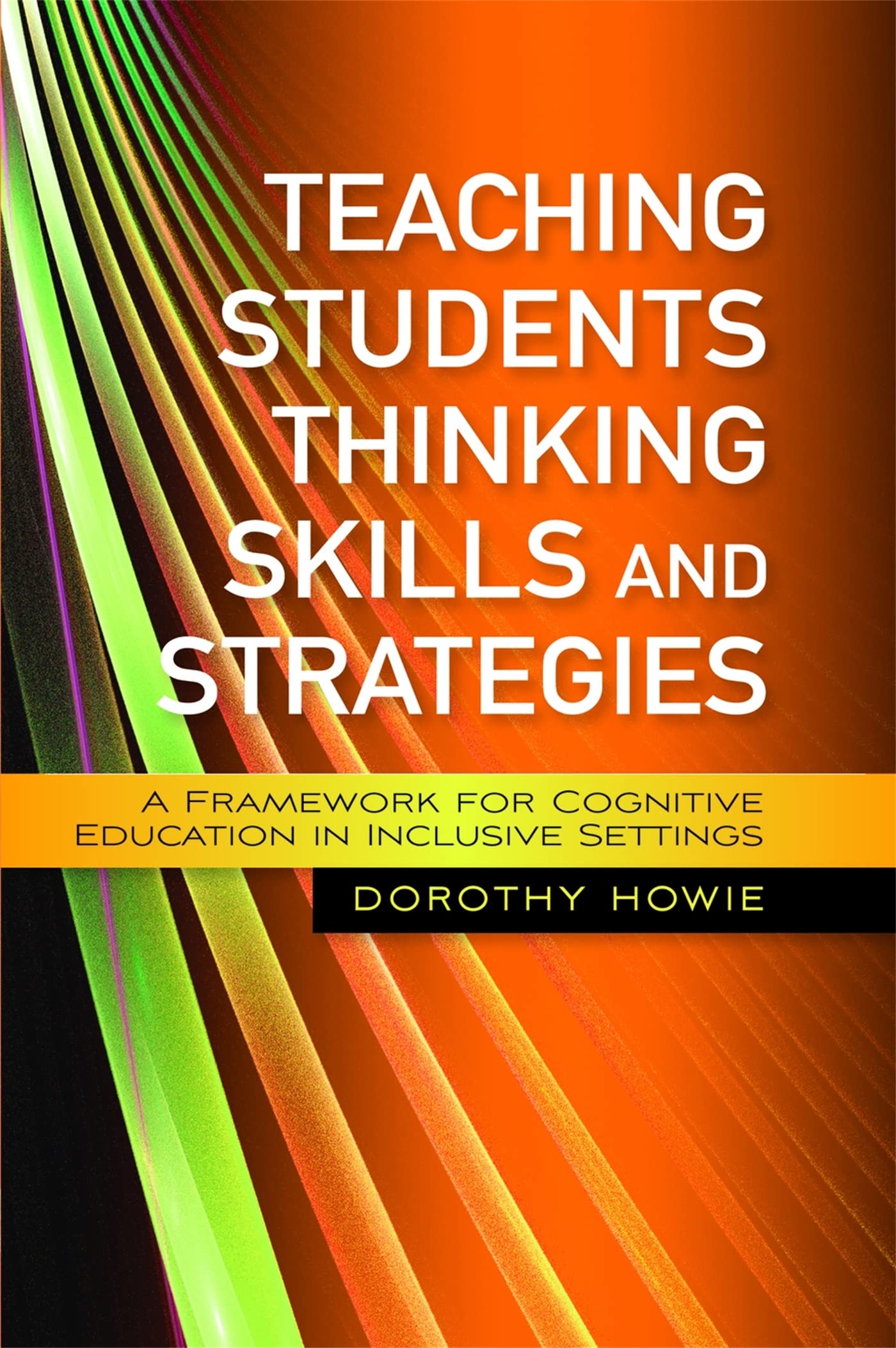 Teaching Students Thinking Skills and Strategies: A Framework for ...
