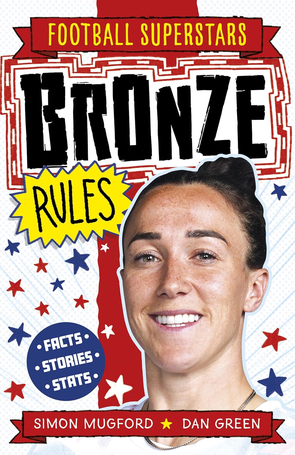 Bronze Rules (Football Superstars): Amazon.co.uk: Mugford, Simon, Green ...