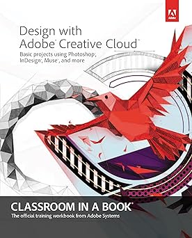 Amazon.com: Design with Adobe Creative Cloud Classroom in a Book: Basic ...