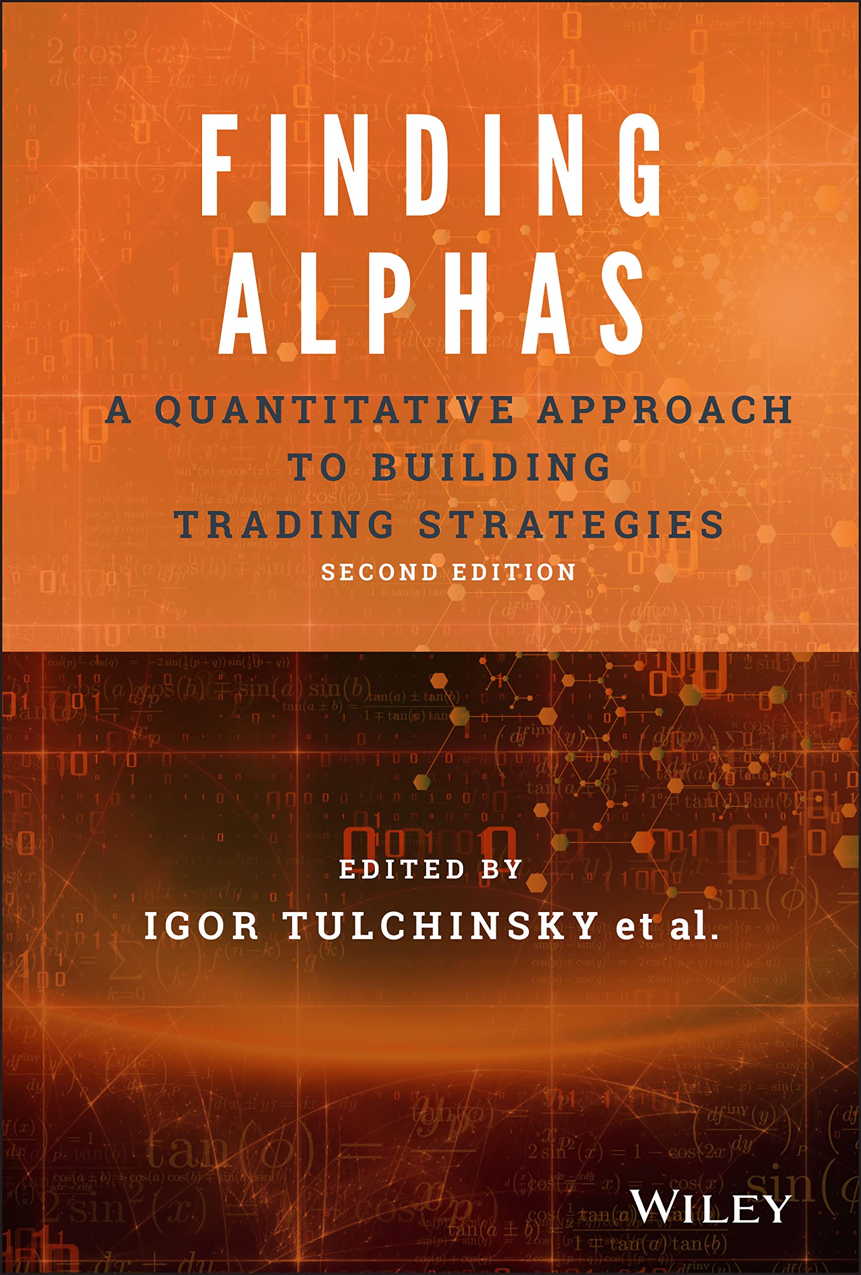 Finding Alphas: A Quantitative Approach to Building Trading Strategies ...